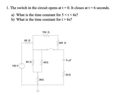 Solved 1 The Switch In The Circuit Opens At T 0 It Chegg Com