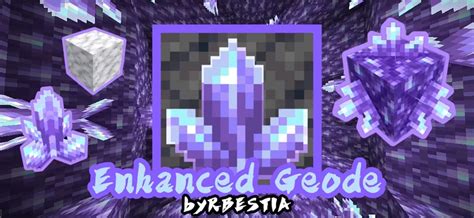 Enhanced Geode V2 With Animations Minecraft Texture Pack