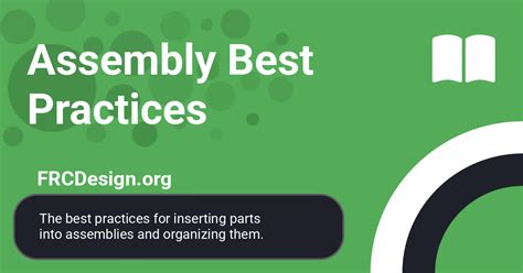 Assembly Best Practices