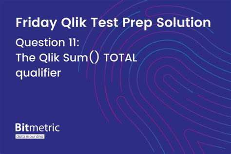 Qlik Sum Function Total Qualifier Bitmetric