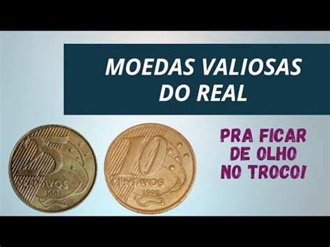 Moedas Valiosas Do Real Pra Ficar De Olho No Troco Youtube