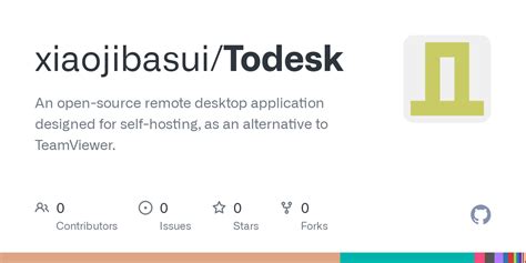 todesk docs readme zh md at master · xiaojibasui todesk · github