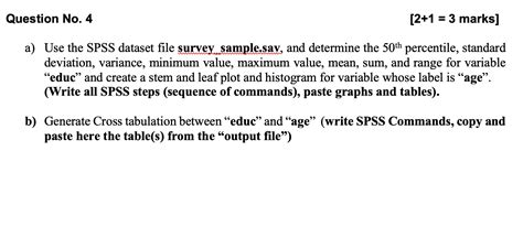 Question No 4 [2 1 3 Marks] A Use The Spss