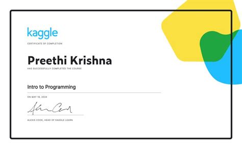Preethi Krishna On Linkedin Preethi Krishna Completed The Intro To Programming Course On Kaggle