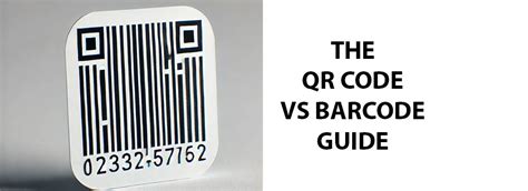 The QR Code Vs Barcode Guide Differences Similarities