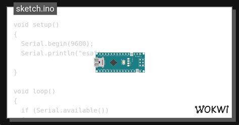 Serial Begin 9600 Project 1 Wokwi Esp32 Stm32 Arduino Simulator