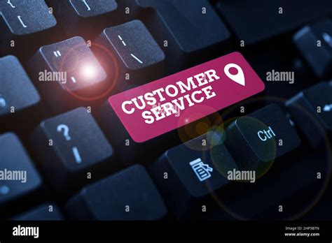 Sign Displaying Customer Service Internet Concept Process Of Ensuring Client Satisfaction With