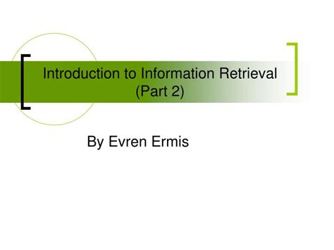 Ppt Introduction To Information Retrieval Part 2 Powerpoint Presentation Id 1129940