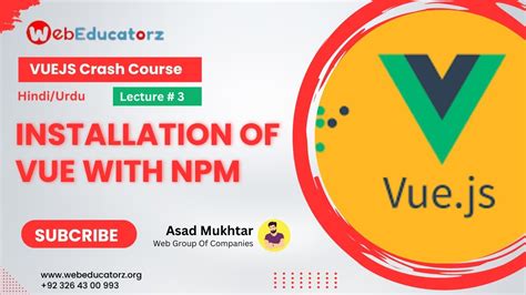 Vue Js 3 Course In Hindiurdu 3 Install Vuejs With Npm Asad
