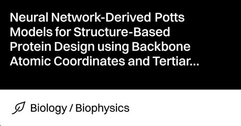 Neural Network Derived Potts Models For Structure Based Protein Design Using Backbone Atomic
