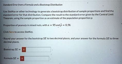 Solved Standard Error From Formula And Bootstrap Distribution Use