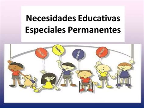 Ppt Necesidades Educativas Especiales Permanentes Profesocial