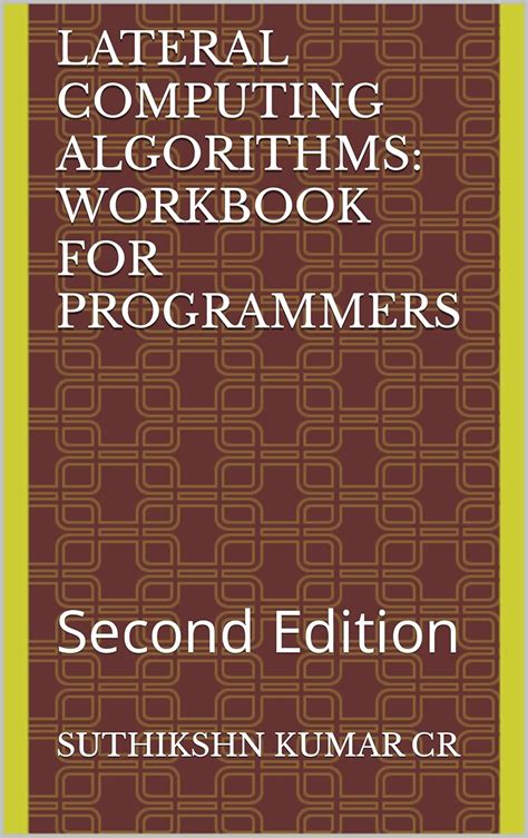 Lateral Computing Algorithms Workbook For Programmers Second Edition Ebook Cr