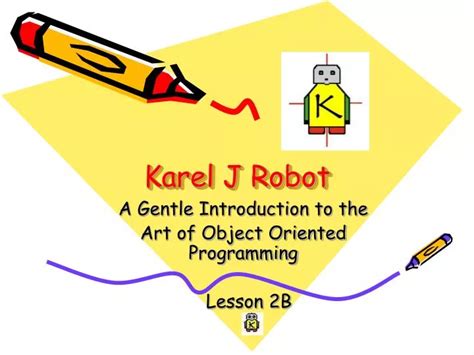 ppt karel j robot powerpoint presentation free download id 2936719