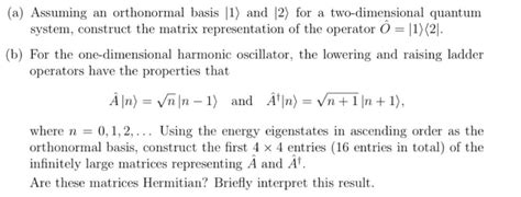Solved A ﻿assuming An Orthonormal Basis 1 ﻿and 2