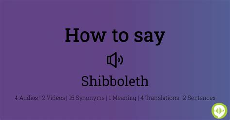 How To Pronounce Shibboleth