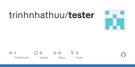Github Trinhnhathuu Tester