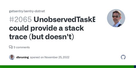 Unobservedtaskexceptionintegration Could Provide A Stack Trace But Doesn T Issue