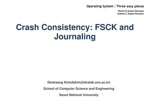 Ppt Crash Consistency Fsck And Journaling Powerpoint Presentation Free Download Id9166297