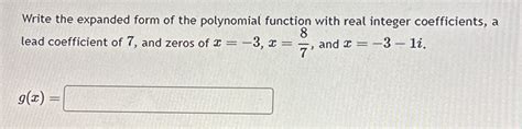 Solved Write The Expanded Form Of The Polynomial Function