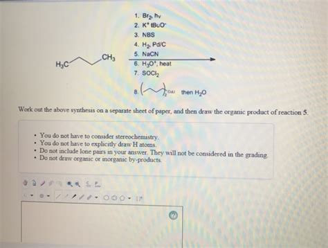 Solved 1. Br2 hv 2. K tBuO 3. NBS 4. H2-PdC 5. NaCN CH3 7. | Chegg.com