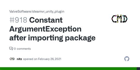 Constant Argumentexception After Importing Package · Issue 918 · Valvesoftwaresteamvrunity