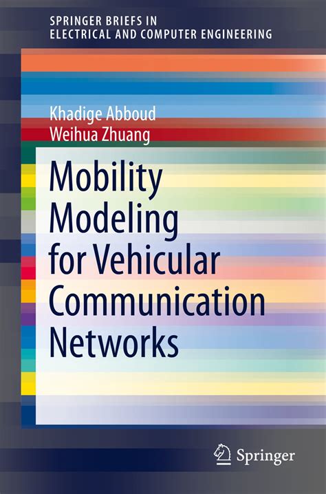 mobility modeling for vehicular communication networks ebook by weihua