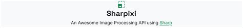 github ahmedsomaa sharpixi an awesome image processing api built