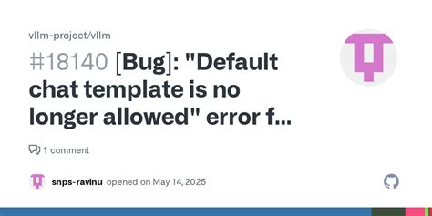 [bug] default chat template is no longer allowed error for llama 3 2