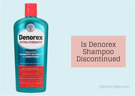 Is Denorex Shampoo Discontinued In 2025 Is The Extra Strong Anti Dan