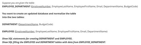 Solved Suppose You Are Given The Table Employee Department