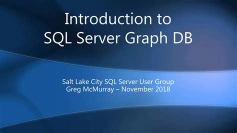 Introduction To Sql Server Graph Db Ppt