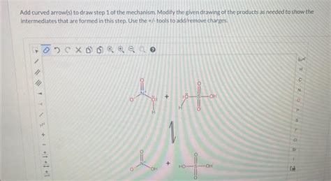 Solved Add Curved Arrow S To Draw Step 1 Of The Mechanism Chegg Com