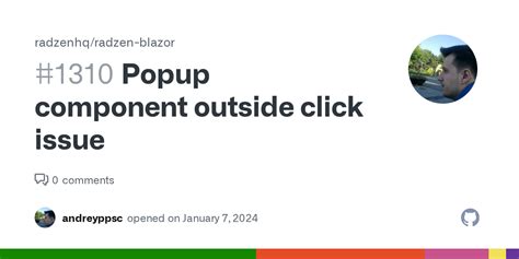 Popup Component Outside Click Issue · Issue 1310 · Radzenhqradzen