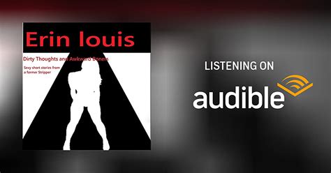 Dirty Thoughts And Awkward Boners Audiobook By Erin Louis Dirty Thoughts And Awkward Boners Audiobook By Erin Louis