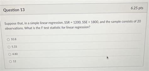 Solved Suppose That In A Simple Linear Regression Chegg