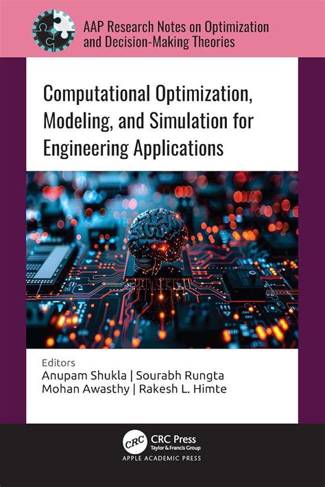 Computational Optimization Modeling And Simulation For Engineering Applications Aap Research