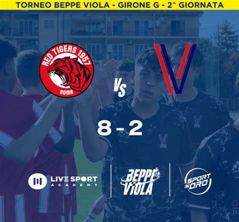Torneo Beppe Viola Risultati E Classifiche Dei Gironi G E H Dopo La 2° Giornata