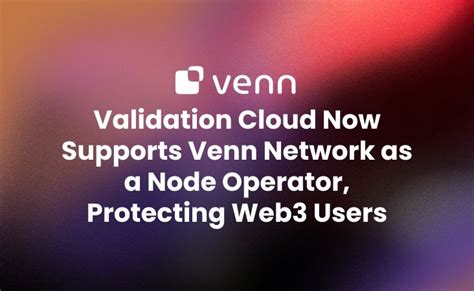 validation cloud on linkedin validation cloud now supports venn