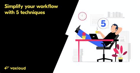 Simplify Your Workflow With Techniques