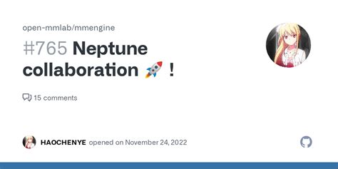 Neptune Collaboration 🚀 · Issue 765 · Open Mmlabmmengine · Github