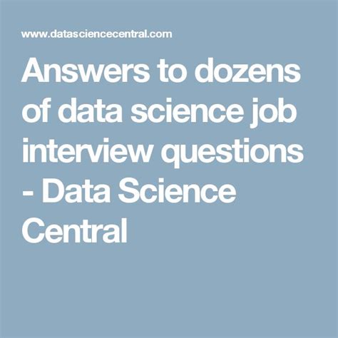 answers to dozens of data science job interview questions data