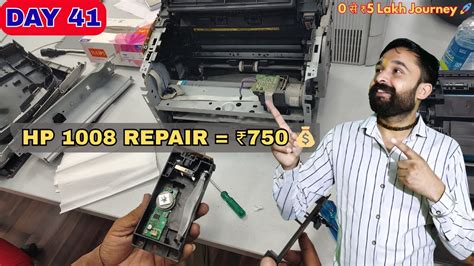 Hp 1008 Printer Repair 🛠️ ₹750 Earning Day 41 0 To 5 Lakh Journey
