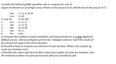Consider The Following Arm Assembly Code To Compute