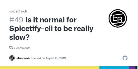 Is It Normal For Spicetify Cli To Be Really Slow Issue 49 Spicetify Cli GitHub