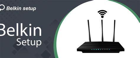 Belkin Range Extender Setup