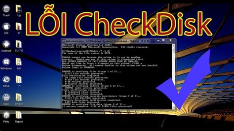 Sửa Lỗi Checkdisk Mỗi Khi Khởi động Máy Tính Fix Check Disk Error 03