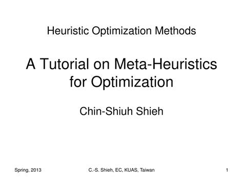 PPT Heuristic Optimization Methods A Tutorial On Meta Heuristics For Optimization PowerPoint