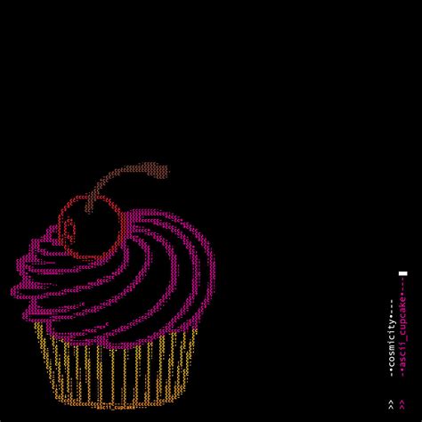 Ascii Cupcake Cosmicity