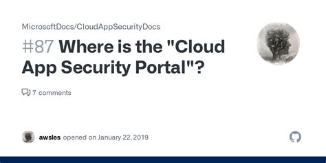 where is the cloud app security portal · issue 87 · microsoftdocs cloudappsecuritydocs · github